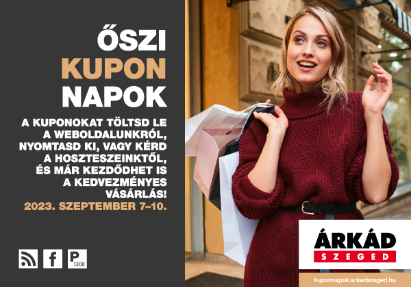 ÁRKÁD Szeged - Őszi Kupon Napok
